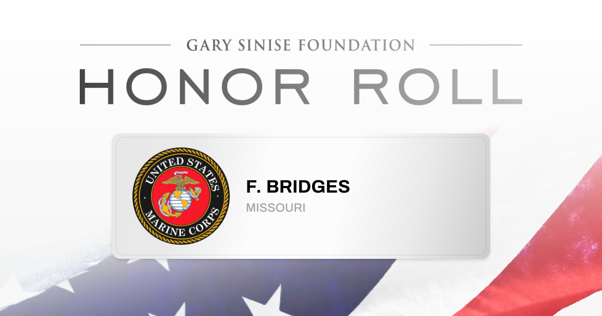 F. Bridges | Honor Roll | Gary Sinise Foundation