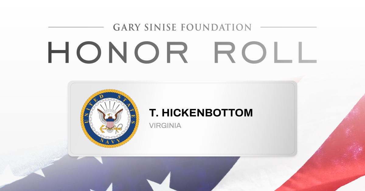 T. Hickenbottom | Honor Roll | Gary Sinise Foundation
