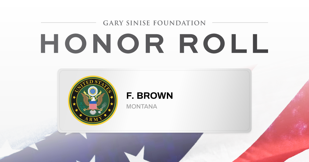 F. Brown | Honor Roll | Gary Sinise Foundation